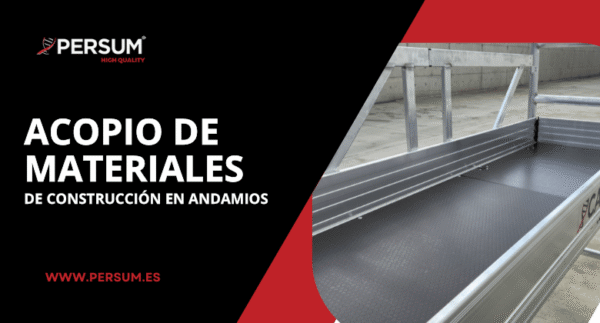 Acopio de materiales de construcción en andamios